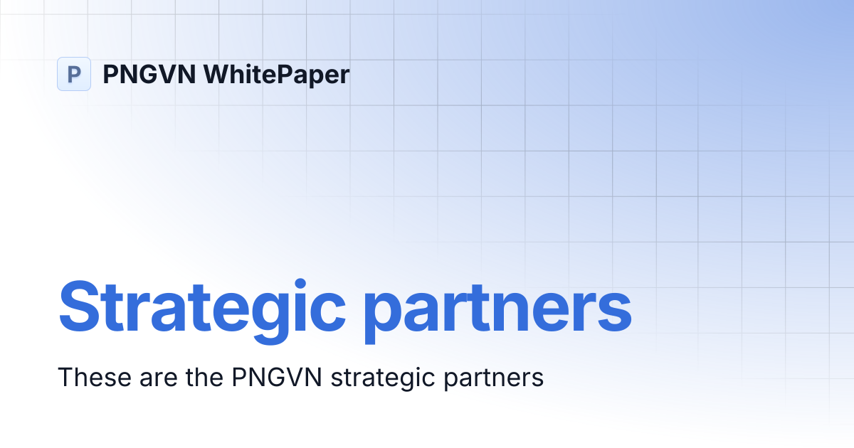 Strategic partners | PNGVN WhitePaper
